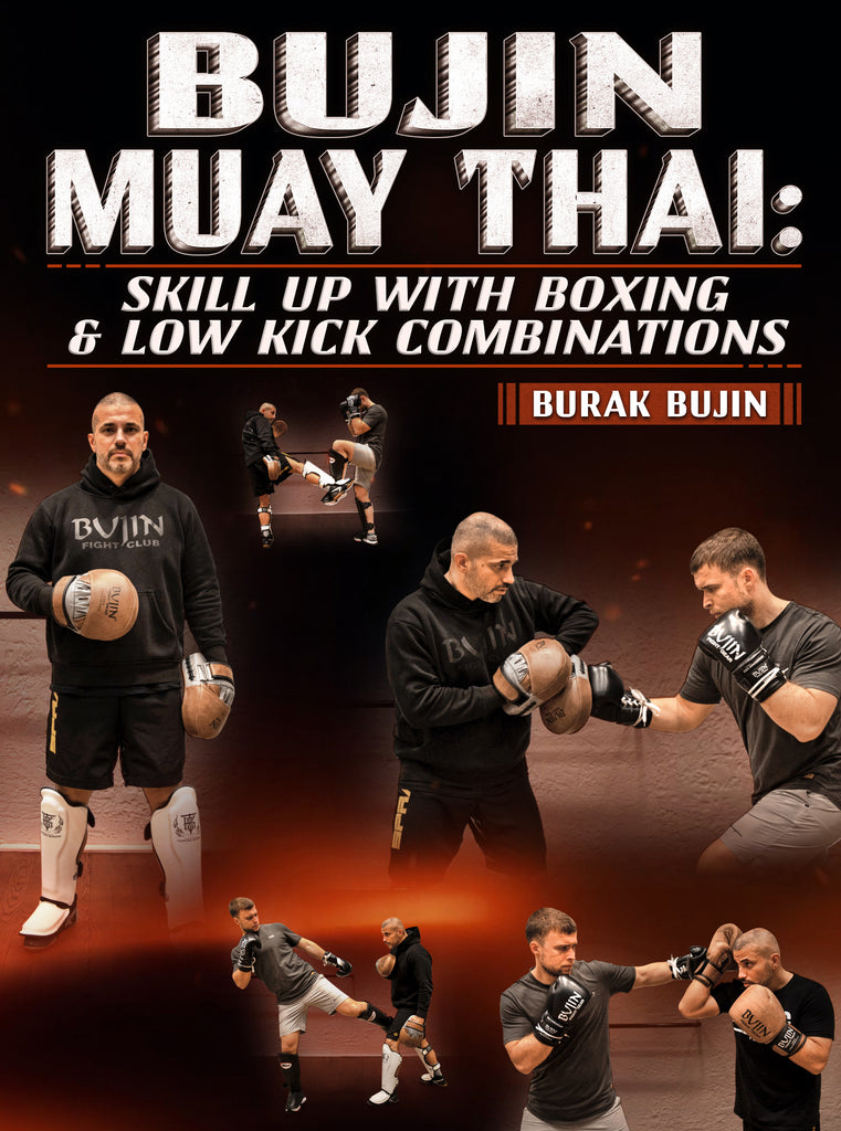 Bujin Muay Thai by Burak Bujin – Dynamic Striking