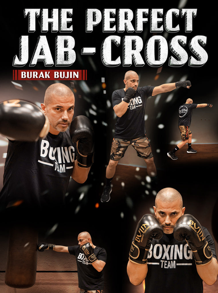 The Perfect Jab-Cross by Burak Bujin – Dynamic Striking