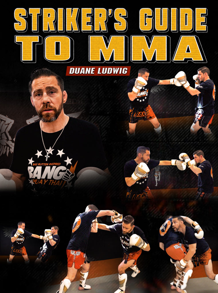 Strikers Guide To MMA by Duane Ludwig – Dynamic Striking