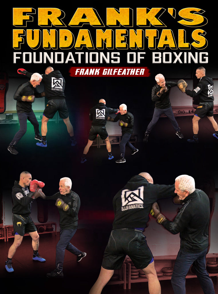 Franks Fundamentals: Foundations of Boxing by Frank Gilfeather ...