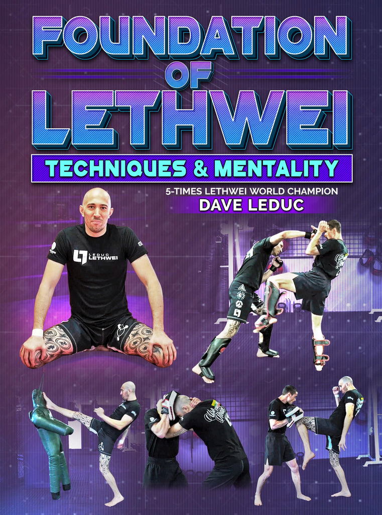 Foundation of Lethwei by Dave Leduc – Dynamic Striking
