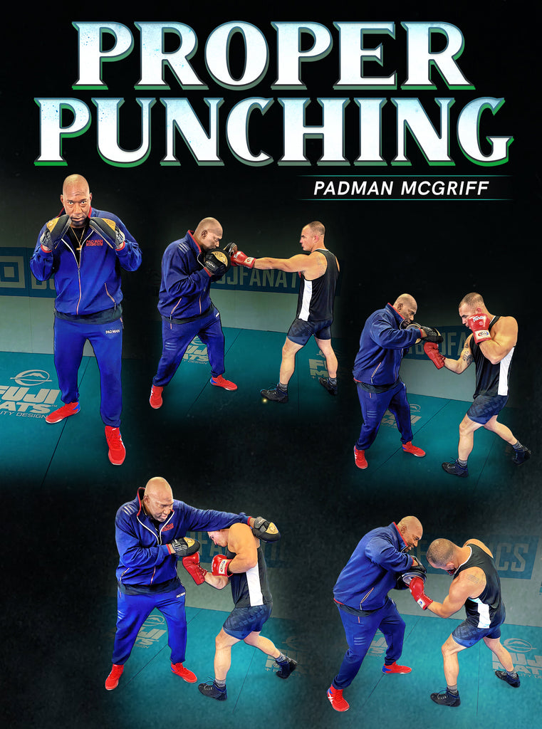 Proper Punching by Padman McGriff – Dynamic Striking